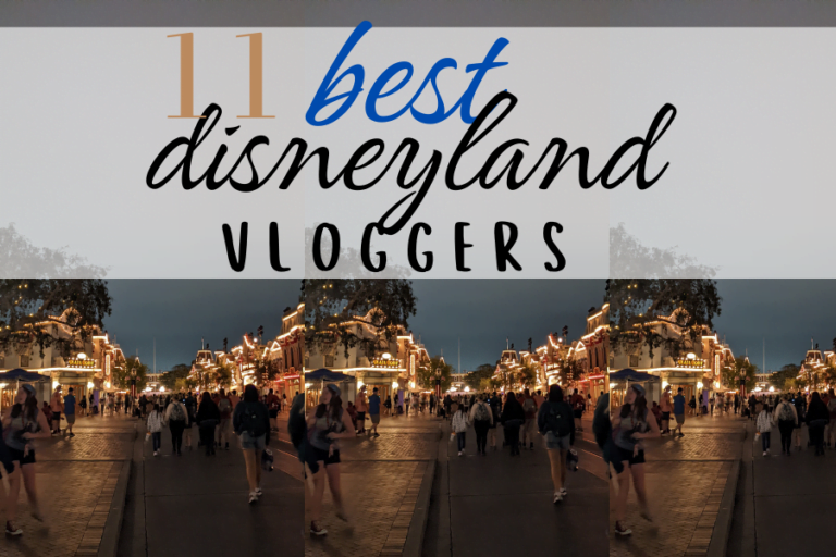 11 Best Disneyland Vloggers and Disney YouTube Channels - Pixie Packing Travel Co